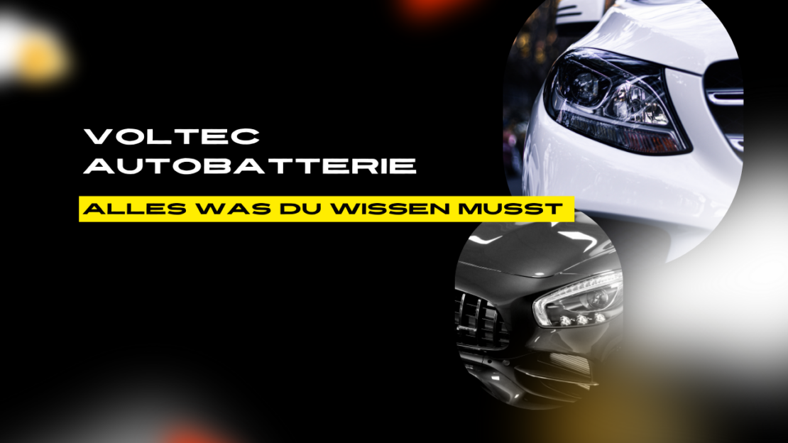 Voltec Autobatterie Test & Vergleich